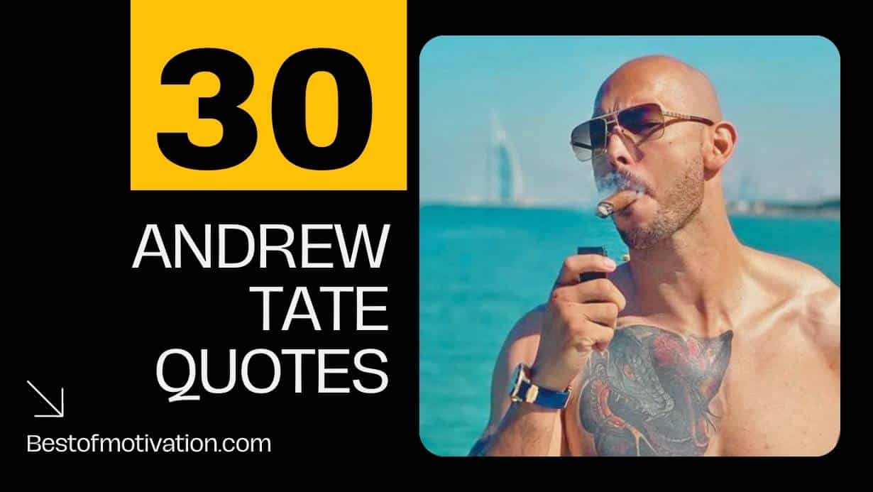 30 Andrew Tate Quotes on Success, Discipline, and Action