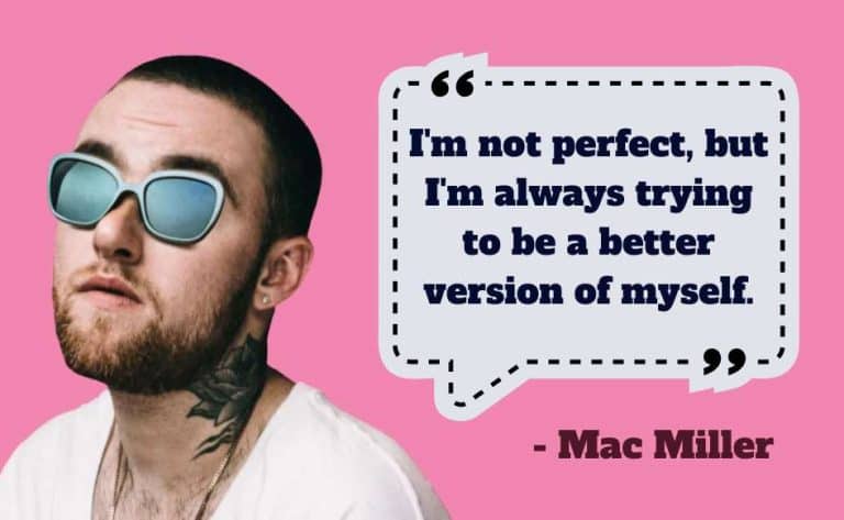 50 Inspiring Mac Miller Quotes - Best Of Motivation