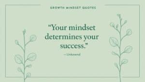 50 Growth Mindset Quotes: Inspirational Sayings to Fuel Your Personal ...