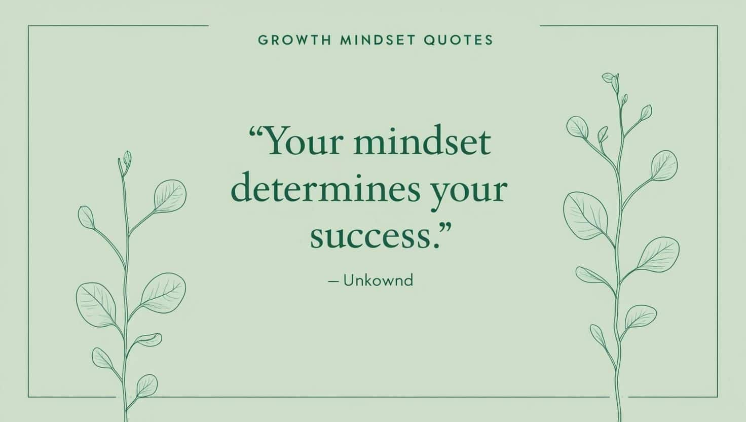 50 Growth Mindset Quotes: Inspirational Sayings to Fuel Your Personal ...