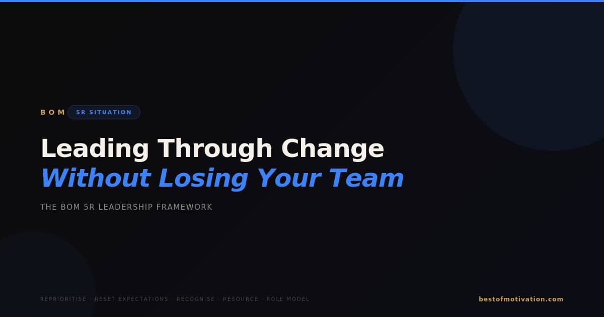 Leading Through Change Without Losing Your Team